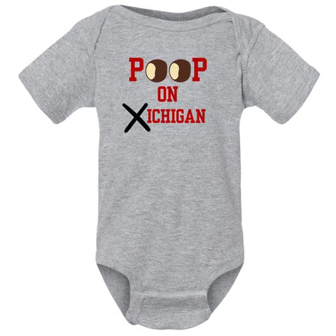 POOP ON MICHIGAN – BABY ONESIE (GREY) – OSU Sports Fans